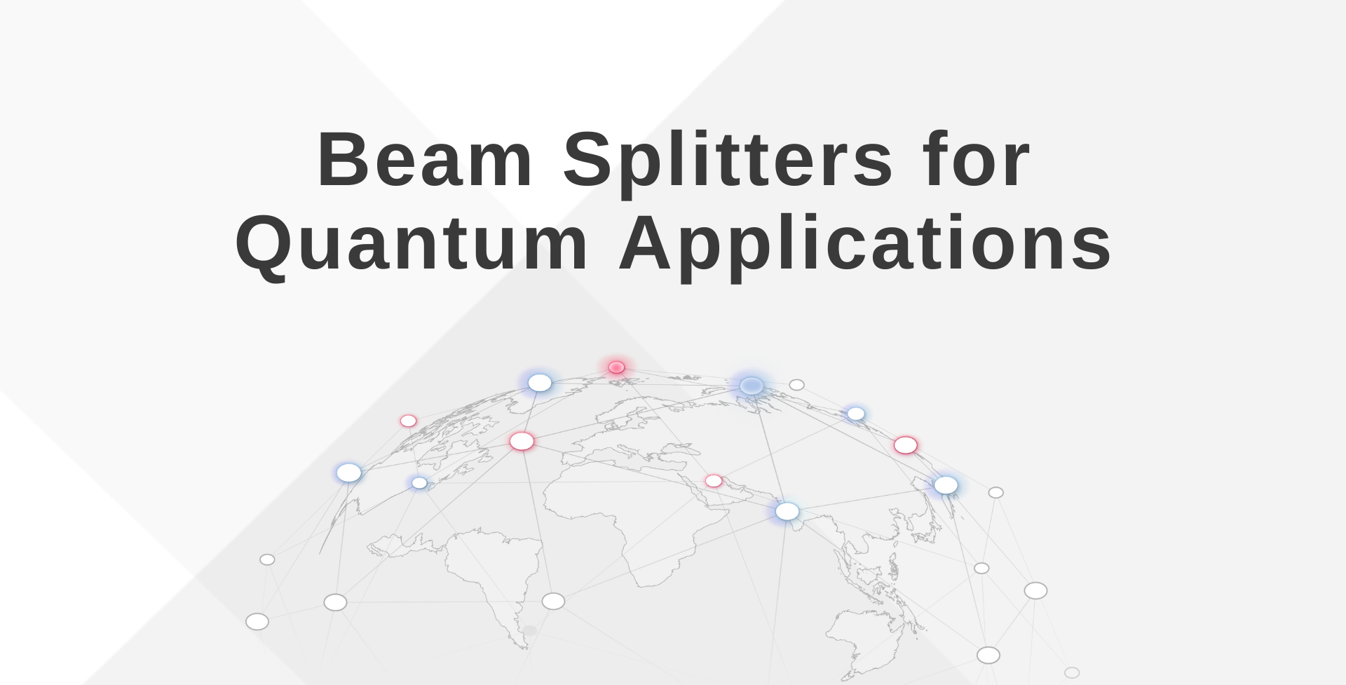 White Paper - Beam Splitters for Quantum Applications